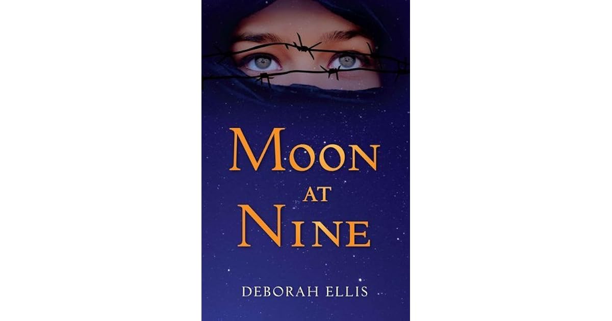 Moon at Nine by Deborah Ellis