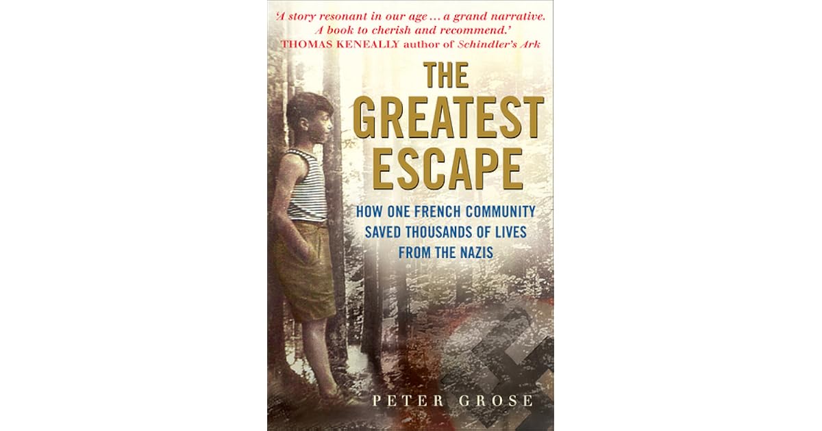 The Greatest Escape by Peter Grose