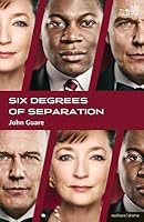 Six Degrees of Separation by John Guare
