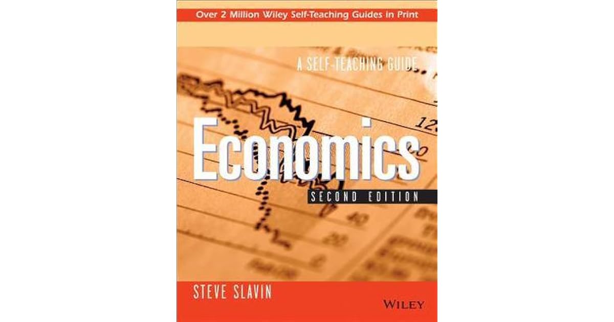 Economics: A Self-Teaching Guide by Stephen L. Slavin