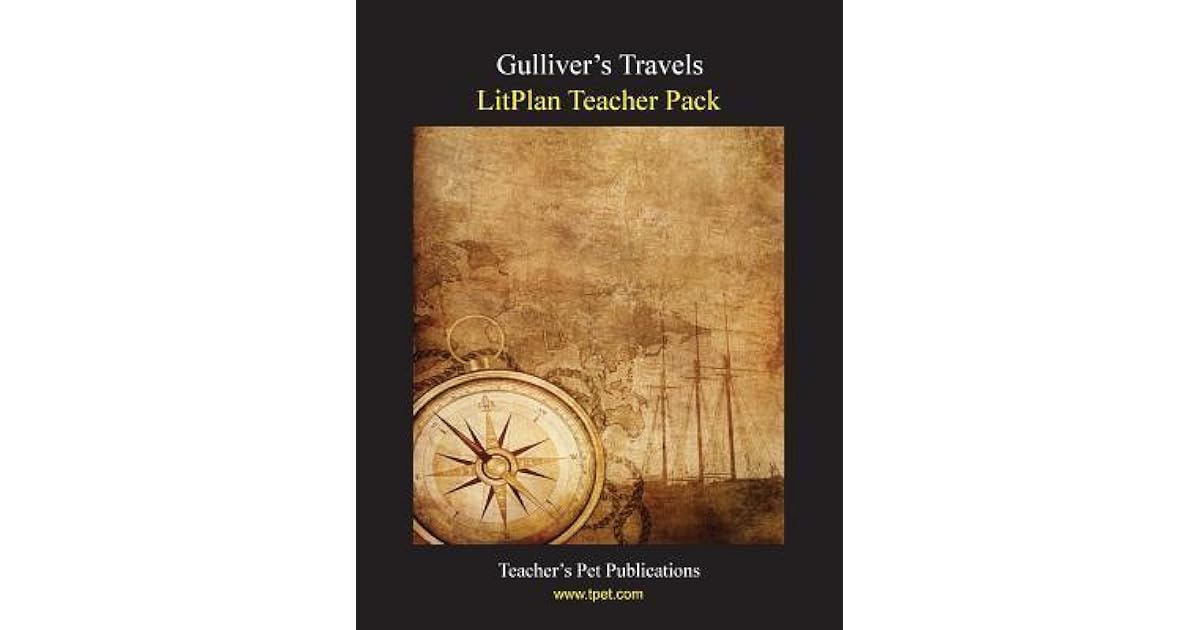 Gulliver's Travels LitPlan Teacher Pack by Mary B. Collins