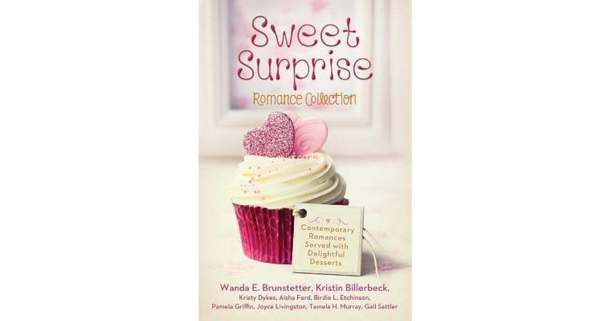 Sweet Surprise Romance Collection by Wanda E. Brunstetter