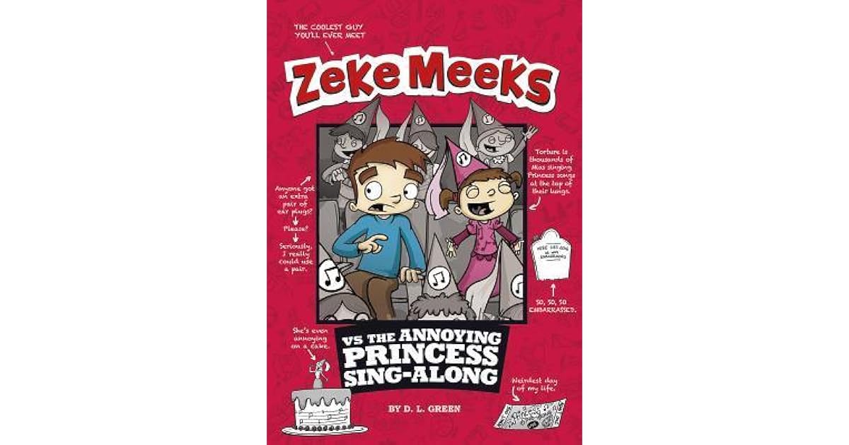 Zeke Meeks Vs the Annoying Princess Sing-Along by D.L. Green