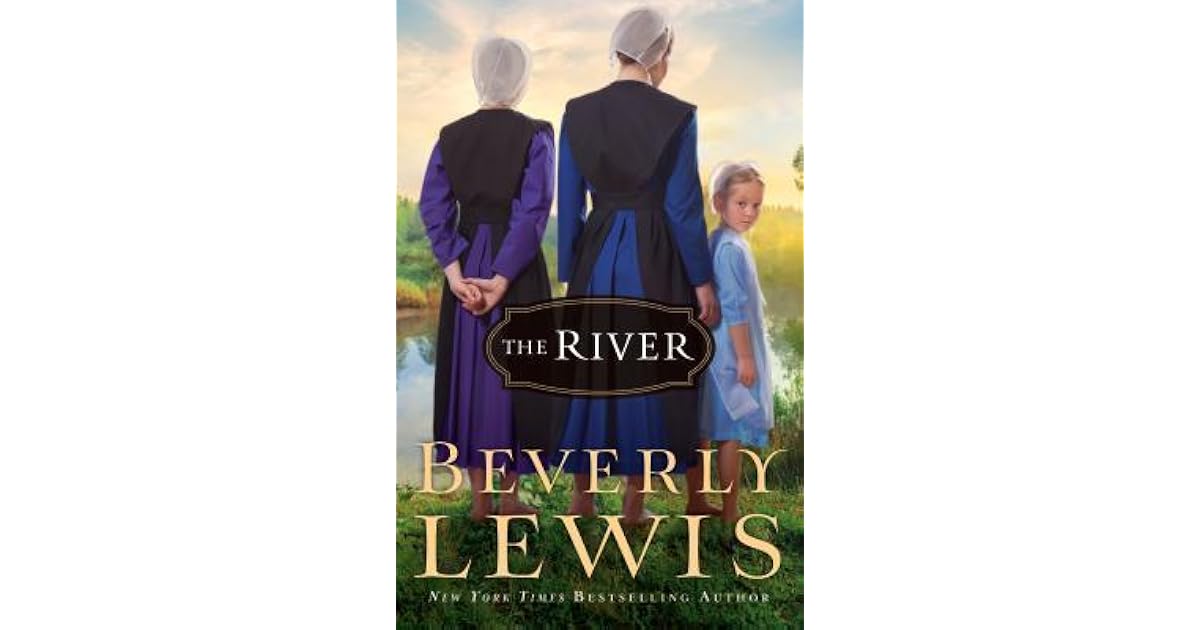 The River by Beverly Lewis