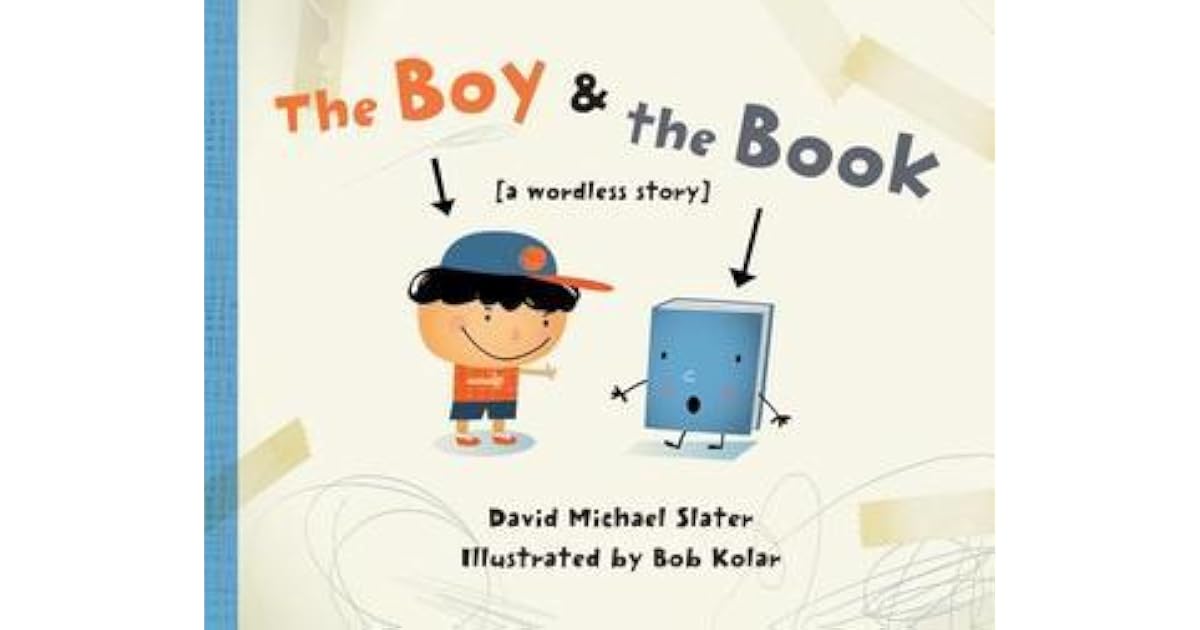 The Boy & the Book by David Michael Slater