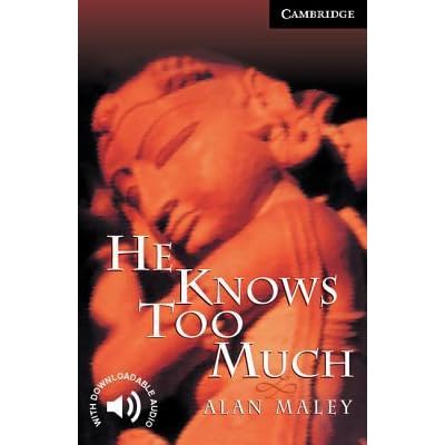 He Knows Too Much by Alan Maley — Reviews, Discussion, Bookclubs, Lists
