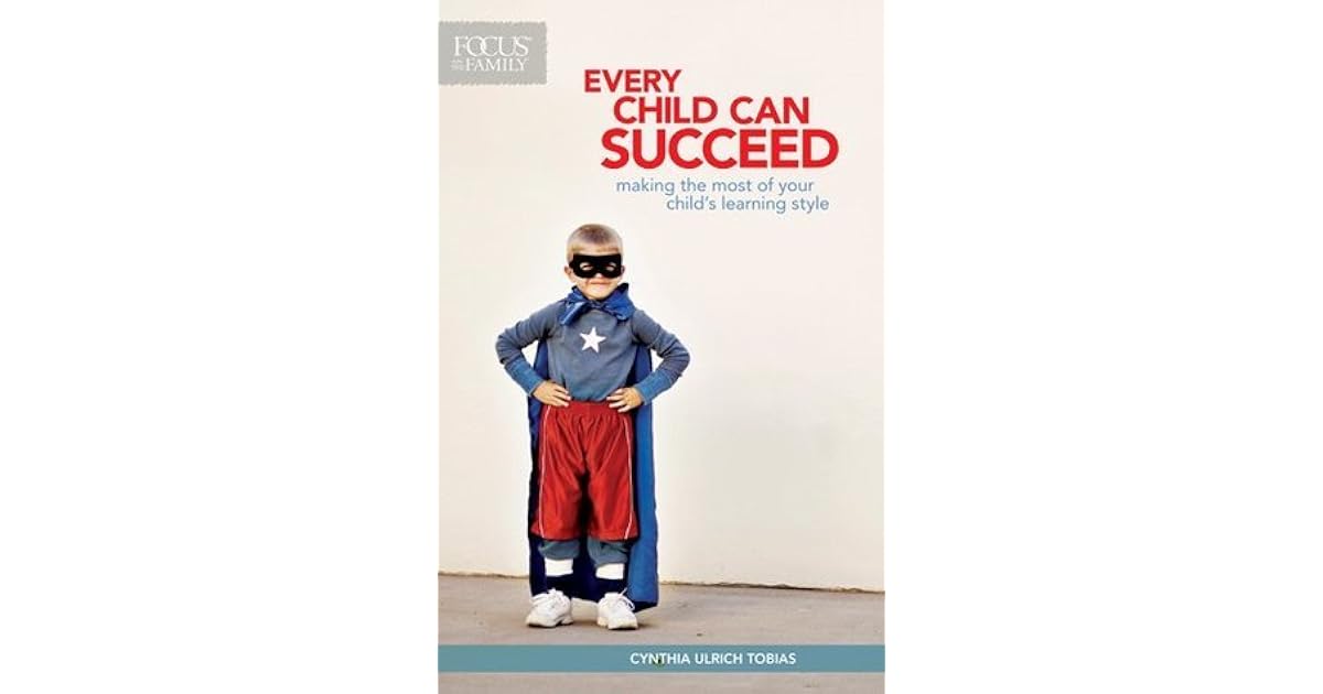 Every Child Can Succeed by Cynthia Ulrich Tobias