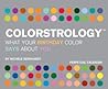 Colorstrology: What Your Birthday Color Says about You by Michele Bernhardt