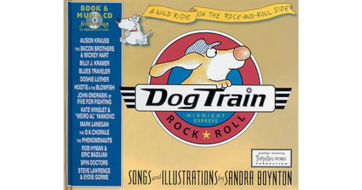 Dog Train: A Wild Ride on the Rock-and-Roll Side [Book and CD] by ...