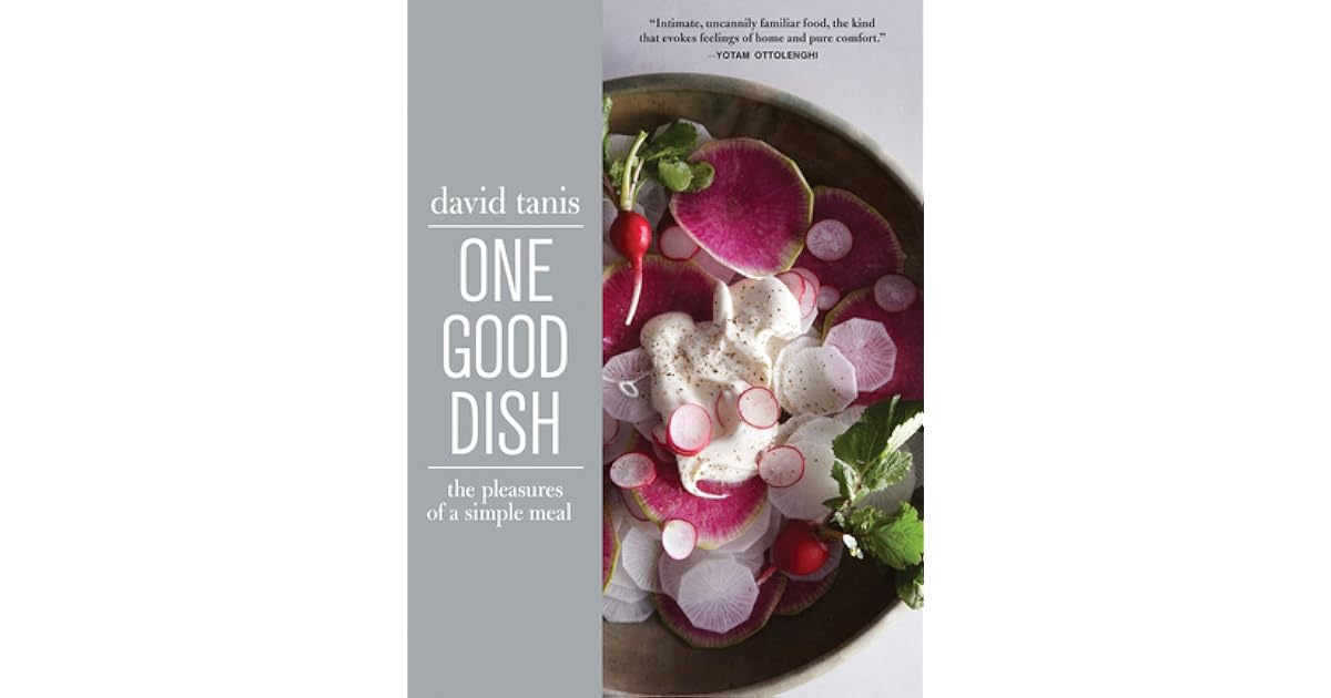 One Good Dish by David Tanis
