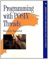 Programming with Posix Threads by David R. Butenhof