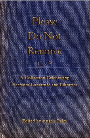 Please Do Not Remove by Angela Palm