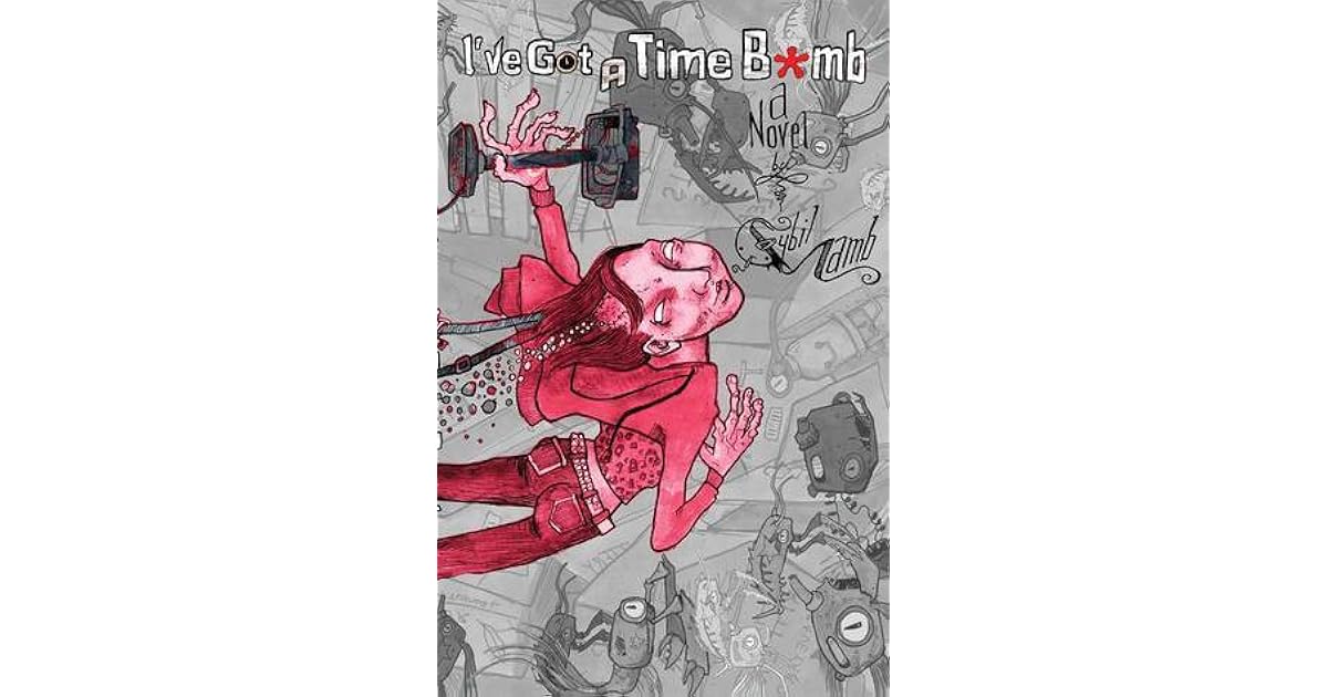 I’ve Got a Time Bomb by Sybil Lamb