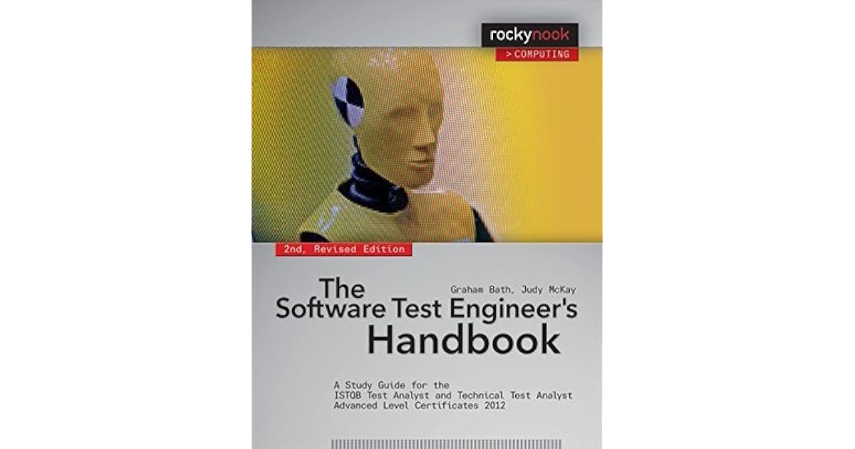 The Software Test Engineer's Handbook: A Study Guide for the ISTQB Test ...