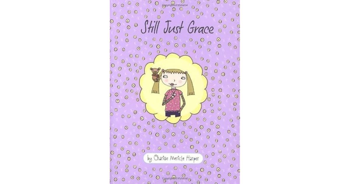Still Just Grace (Just Grace, #2) by Charise Mericle Harper