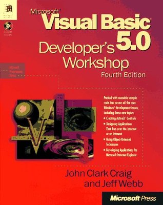 Microsoft Visual Basic 5.0 Developers Workshop: With CDROM by John ...
