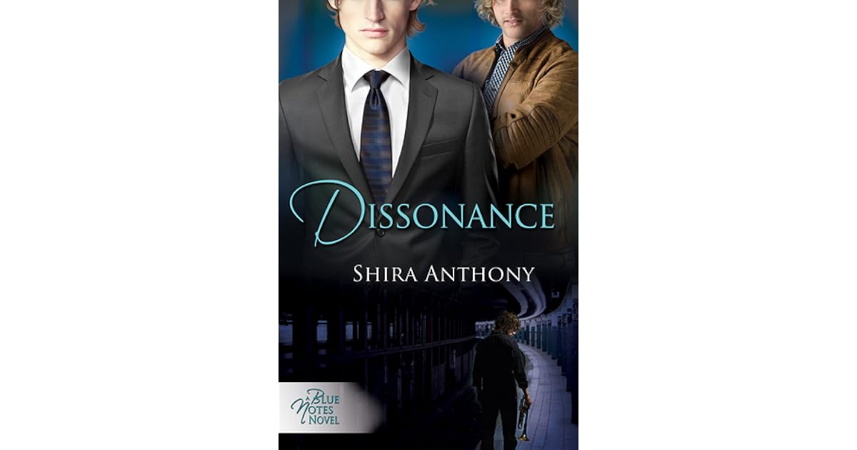 Dissonance (Blue Notes, #6) by Shira Anthony
