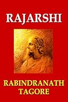 Rajarshi by Rabindranath Tagore