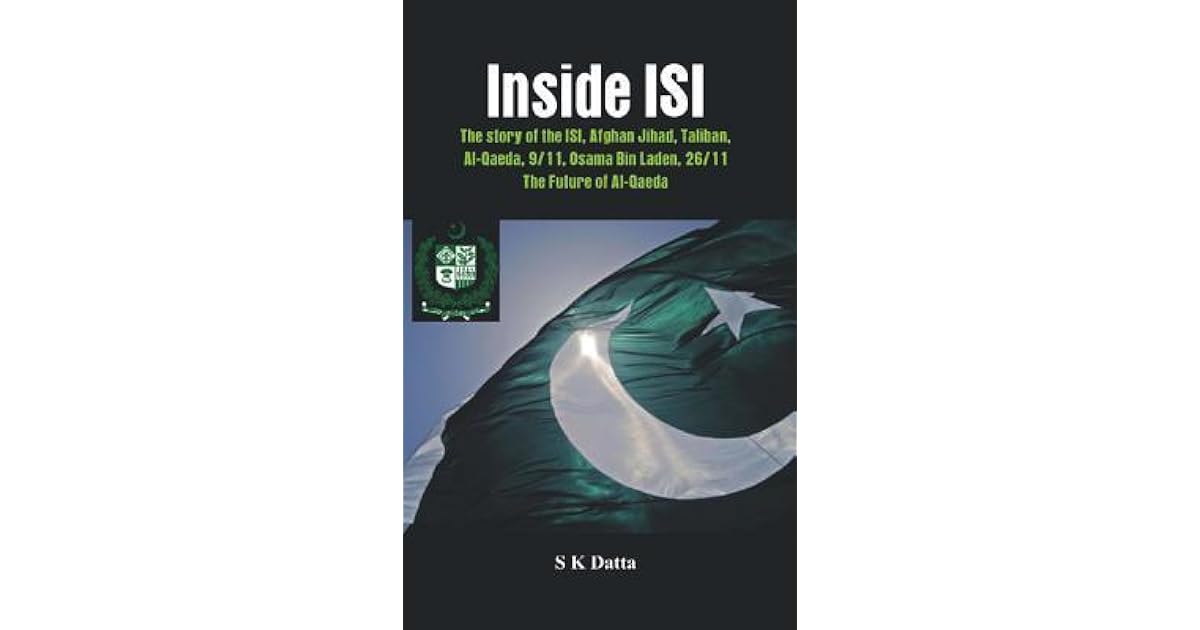 Inside ISI: The Story and Involvement of the ISI in Afghan Jihad ...