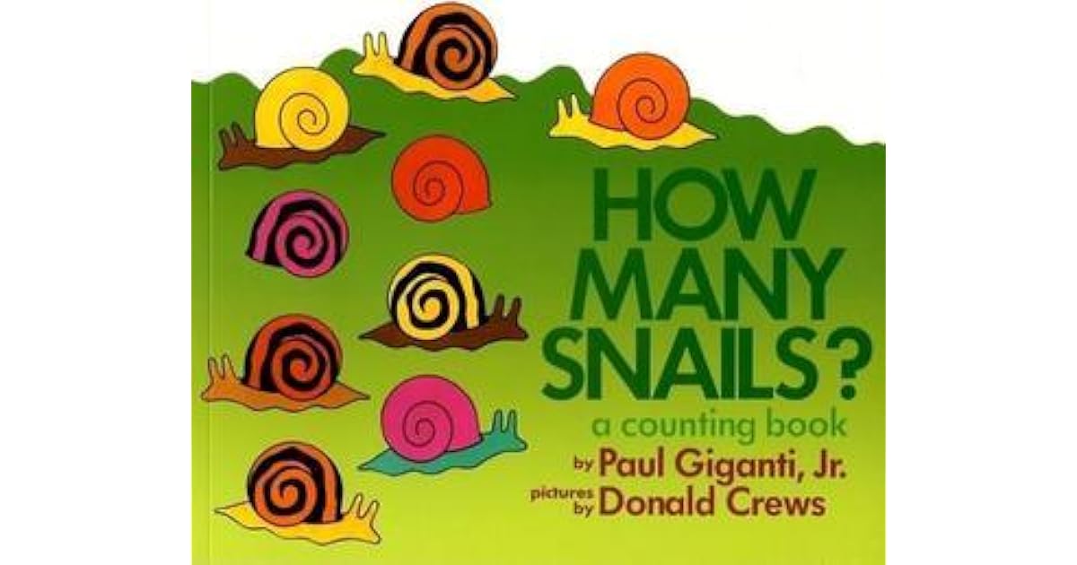How Many Snails?: A Counting Book by Paul Giganti Jr.