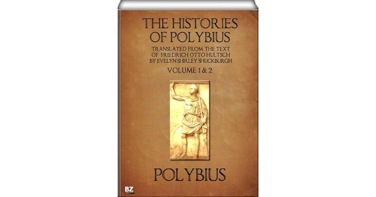 The Histories of Polybius, Vol. I & II (of 2) by Polybius