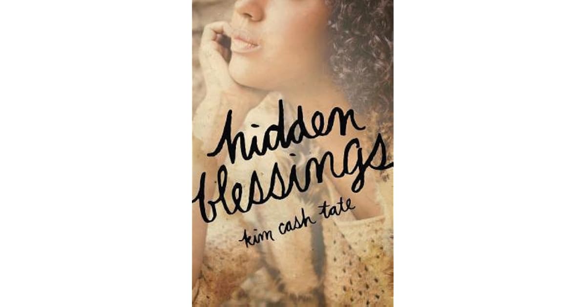 Hidden Blessings by Kim Cash Tate