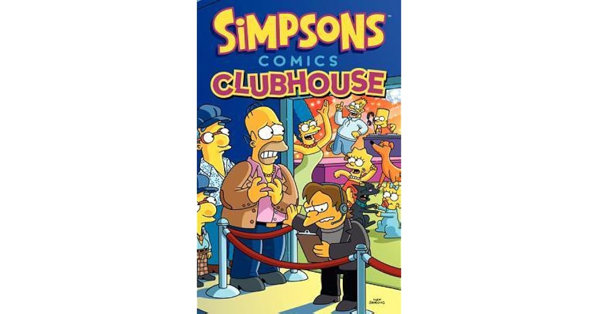 Simpsons Comics Clubhouse by Matt Groening