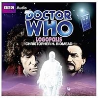 Doctor Who: Logopolis by Christopher H. Bidmead