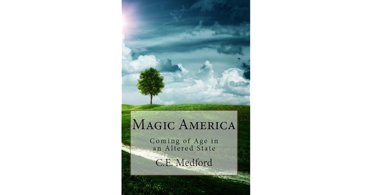 Magic America by C.E. Medford
