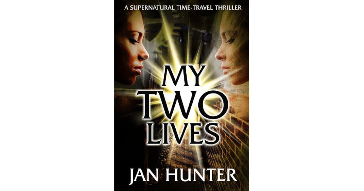 My Two Lives by Jan Hunter
