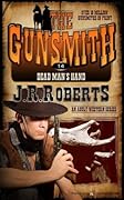 The Gunsmith Series by J.R. Roberts