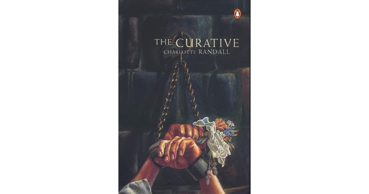 The Curative by Charlotte Randall