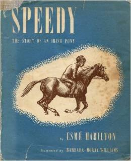 Speedy The Story Of An Irish Pony by Esme Hamilton
