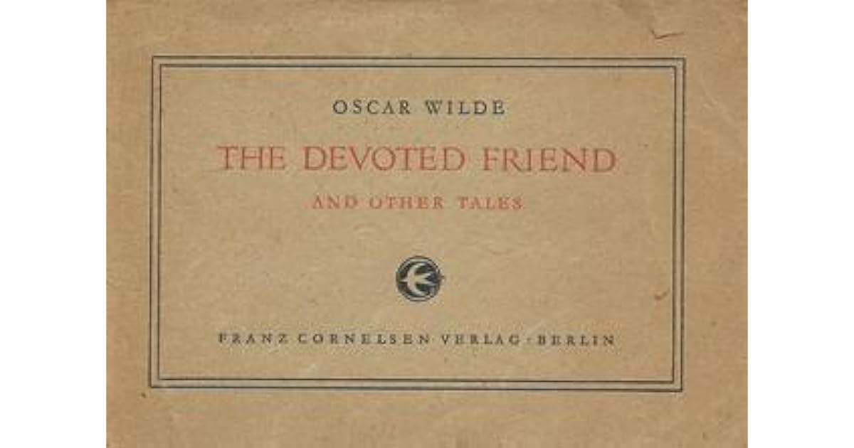 The Devoted Friend and Other Tales by Oscar Wilde