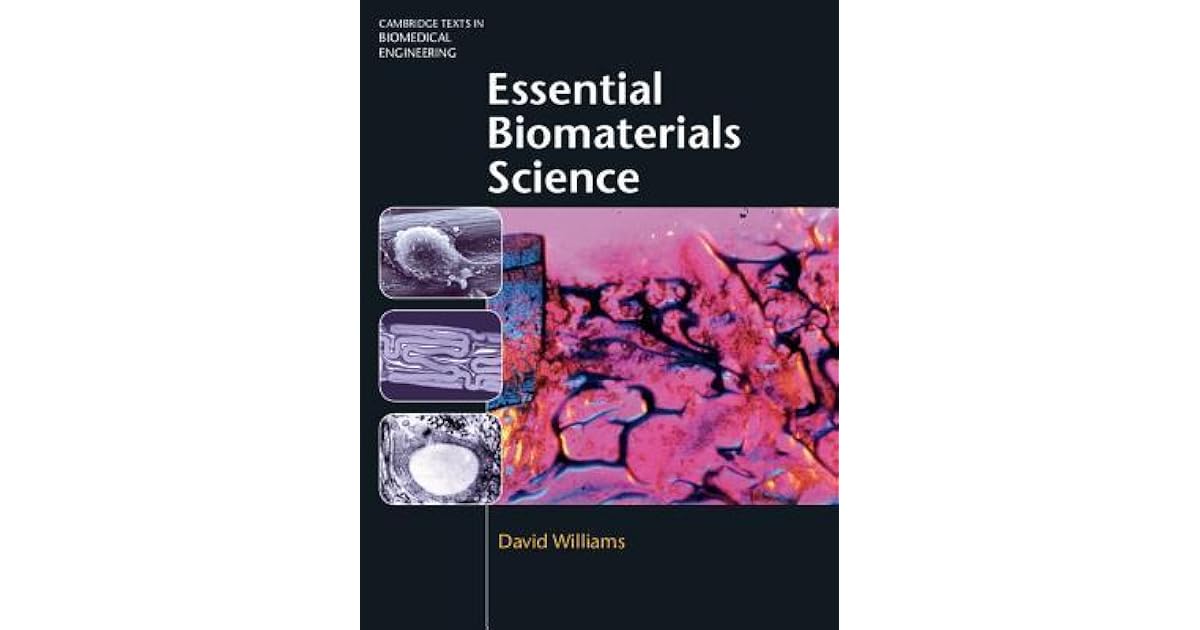 Essential Biomaterials Science by David F. Williams
