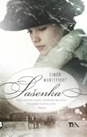 Sashenka (Moscow Trilogy #1) by Simon Sebag Montefiore