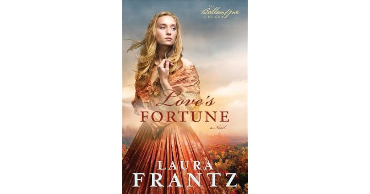 Book giveaway for Love's Fortune (The Ballantyne Legacy, #3) by Laura ...