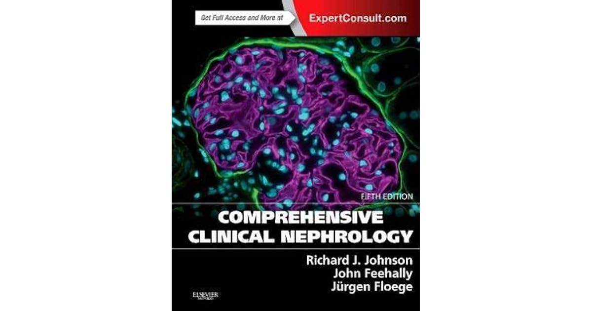 Comprehensive Clinical Nephrology by Richard J. Johnson