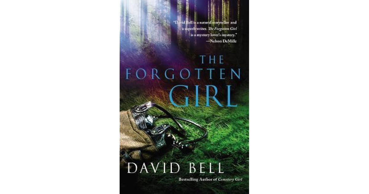 The Forgotten Girl by David Bell