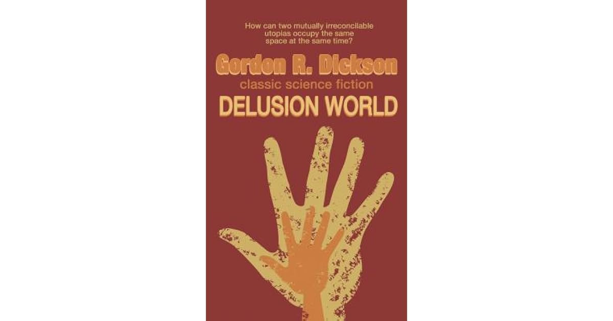 Delusion World by Gordon R. Dickson