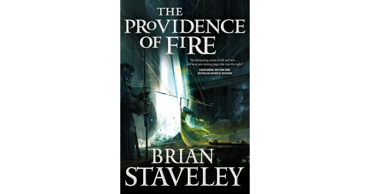 The Providence of Fire by Brian Staveley