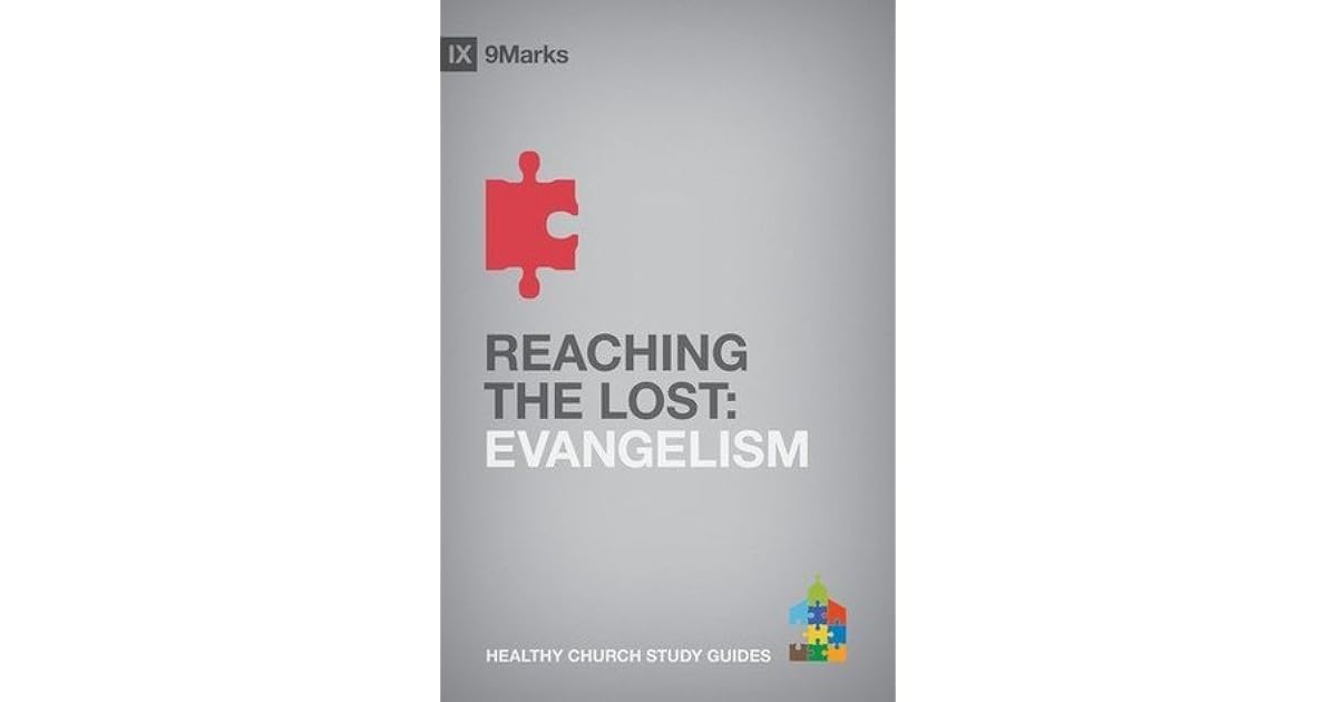 Reaching the Lost: Evangelism by Bobby Jamieson