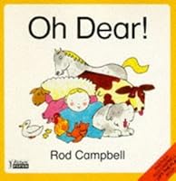 Oh Dear! by Rod Campbell