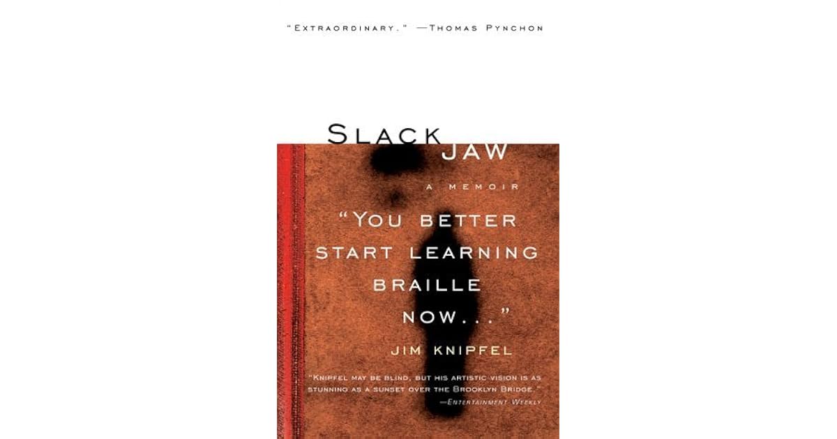 Slackjaw by Jim Knipfel