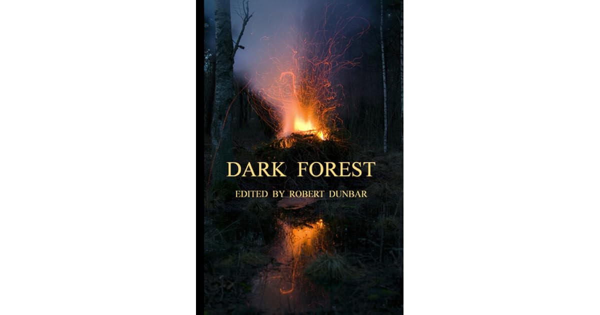 Dark Forest by Robert Dunbar