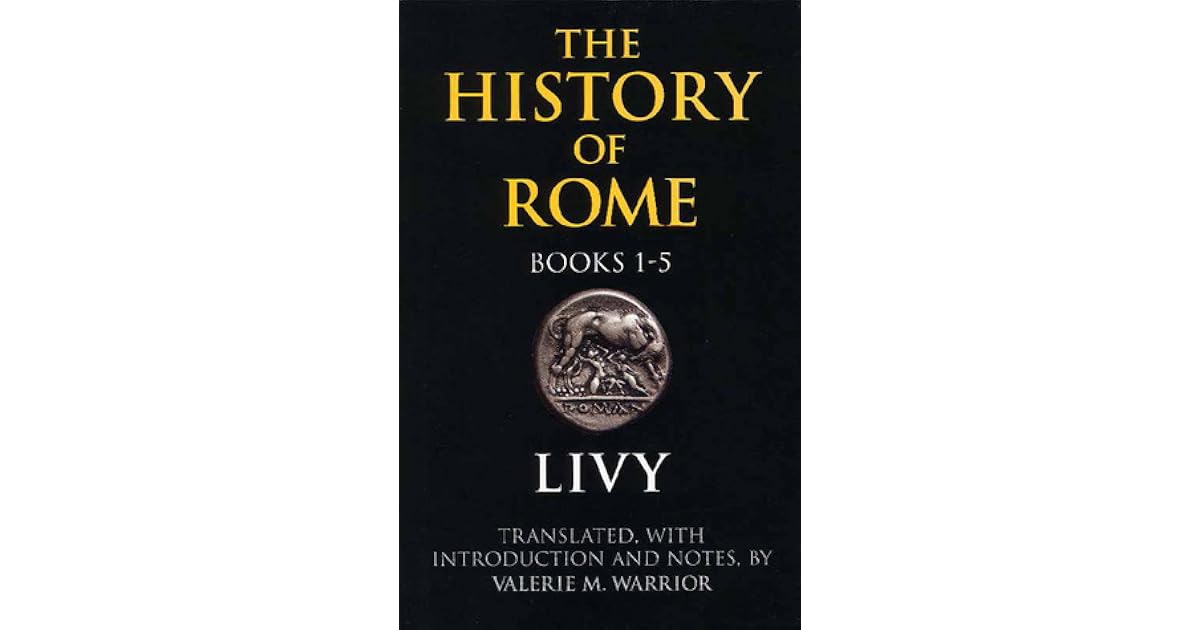 The History of Rome, Books 1-5 by Livy