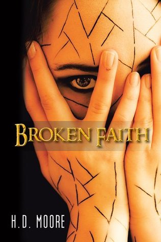 Broken Faith by H.D. Moore