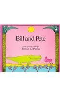 Bill and Pete by Tomie dePaola