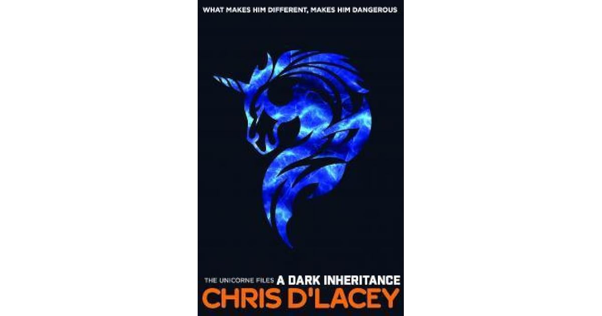 A Dark Inheritance (Unicorne Files #1) by Chris d'Lacey
