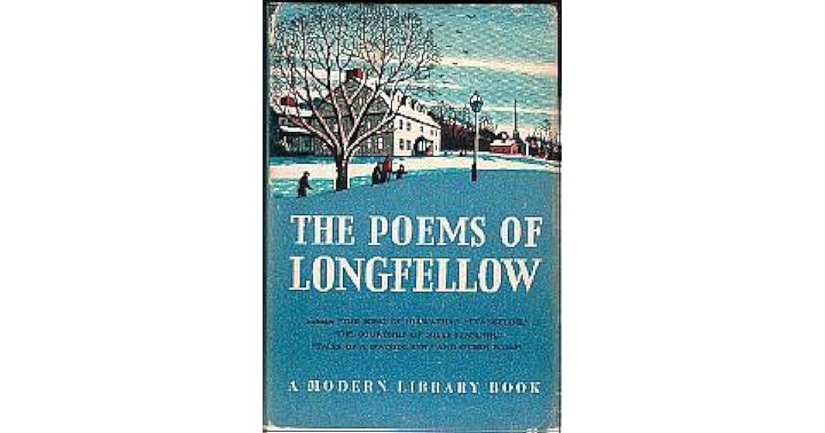 The Poems of Henry Wadsworth Longfellow by Henry Wadsworth Longfellow
